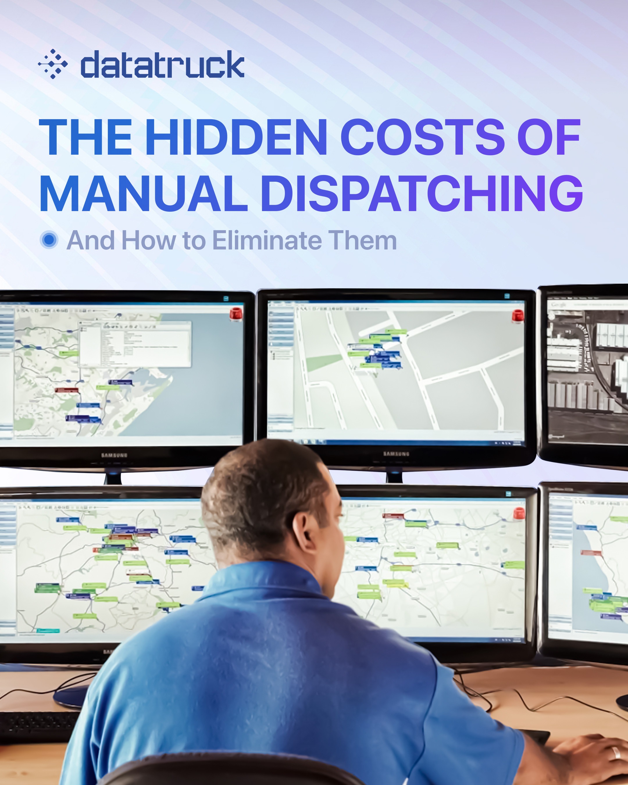 The Hidden Costs of Manual Dispatching (And How to Eliminate Them) | Datatruck